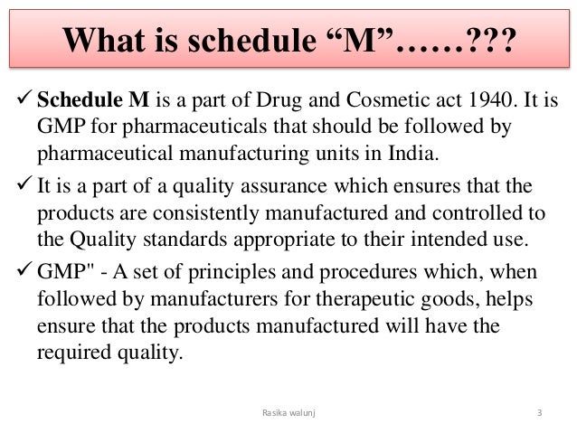 Schedule M in pharmaceutical industries