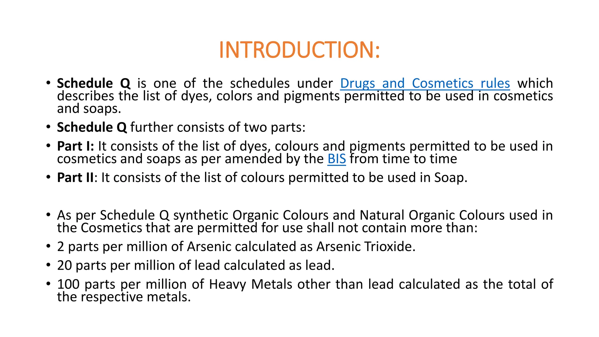 Shedule Q (List of colors, dyes or pigments approved for use in ...