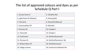 Shedule Q (List of colors, dyes or pigments approved for use in ...