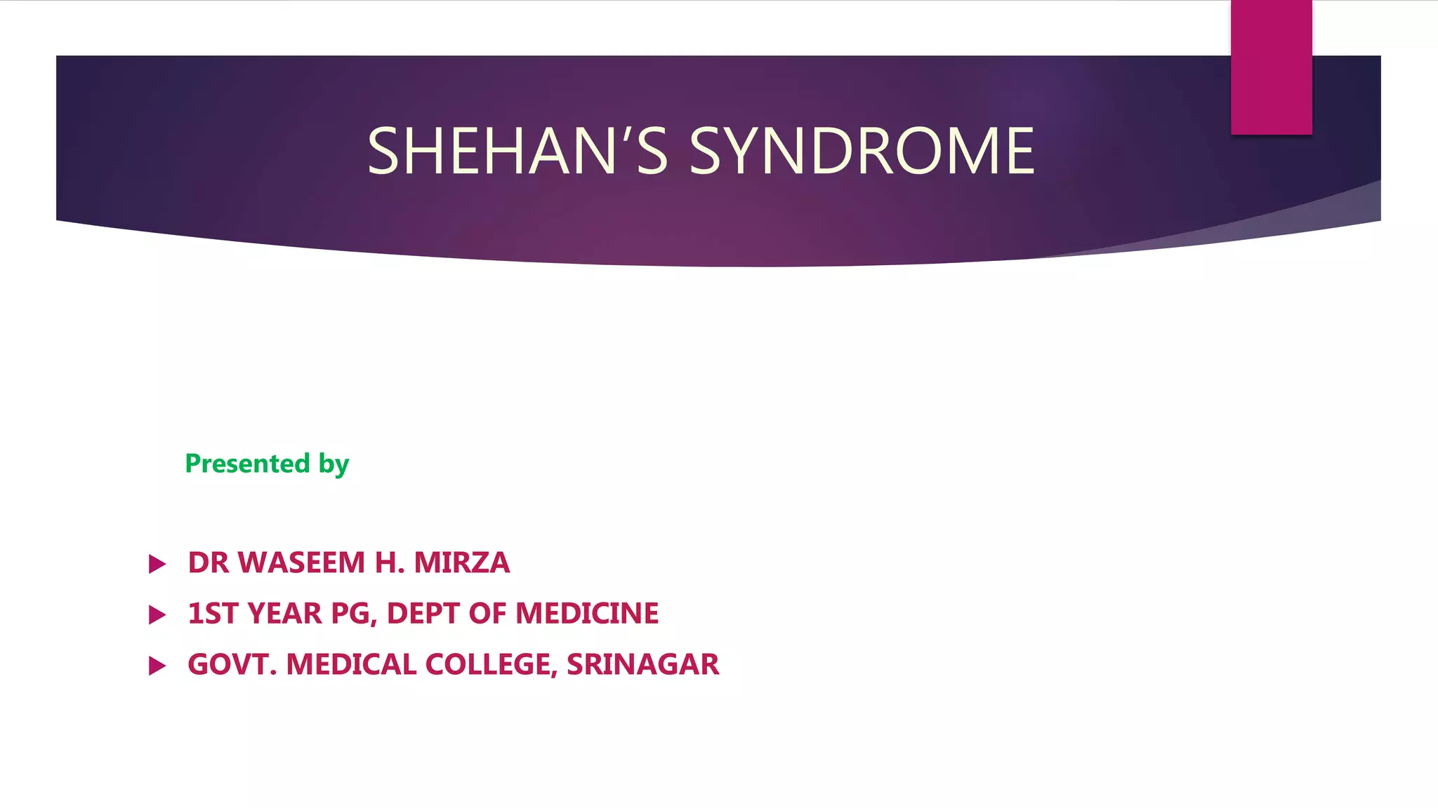 Sheehan's syndrome | PPTX