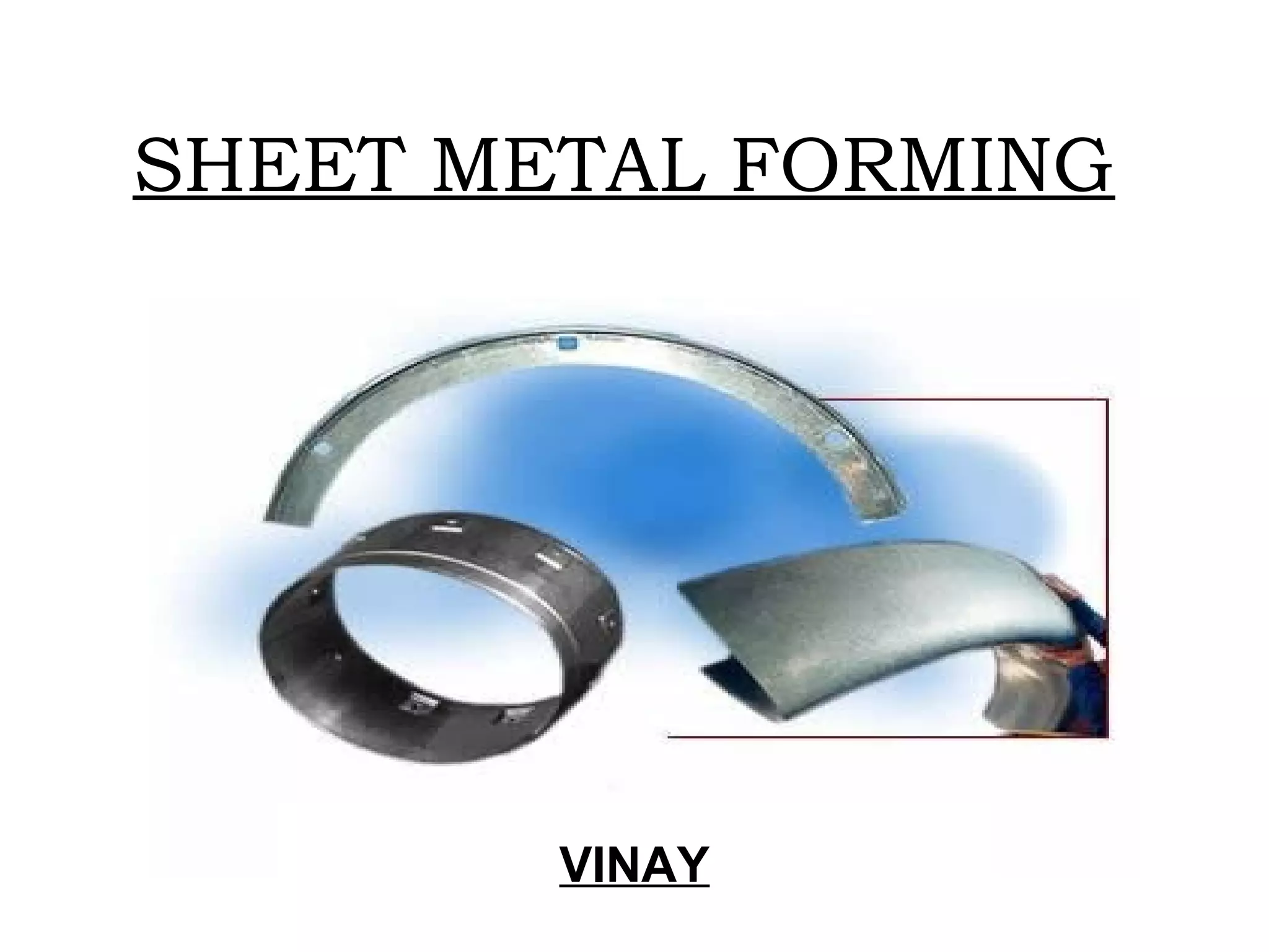 Sheet Metal Forming | PPT