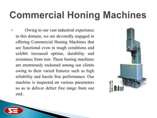Honing Machines and Spare Parts By Sheetal Engineers | PPTX