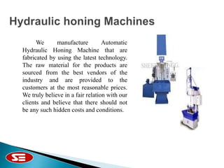 Honing Machines and Spare Parts By Sheetal Engineers | PPTX