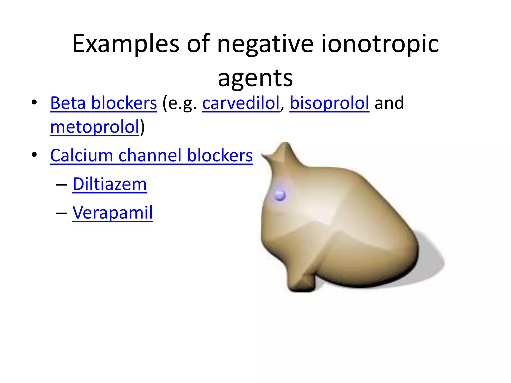 Inotropic agents, or inotropes, are medicines that change the force of ...
