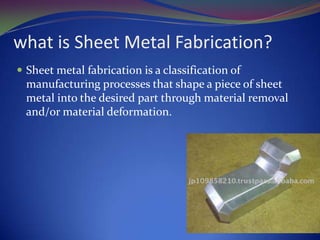 Sheet metal fabrication | PPTX