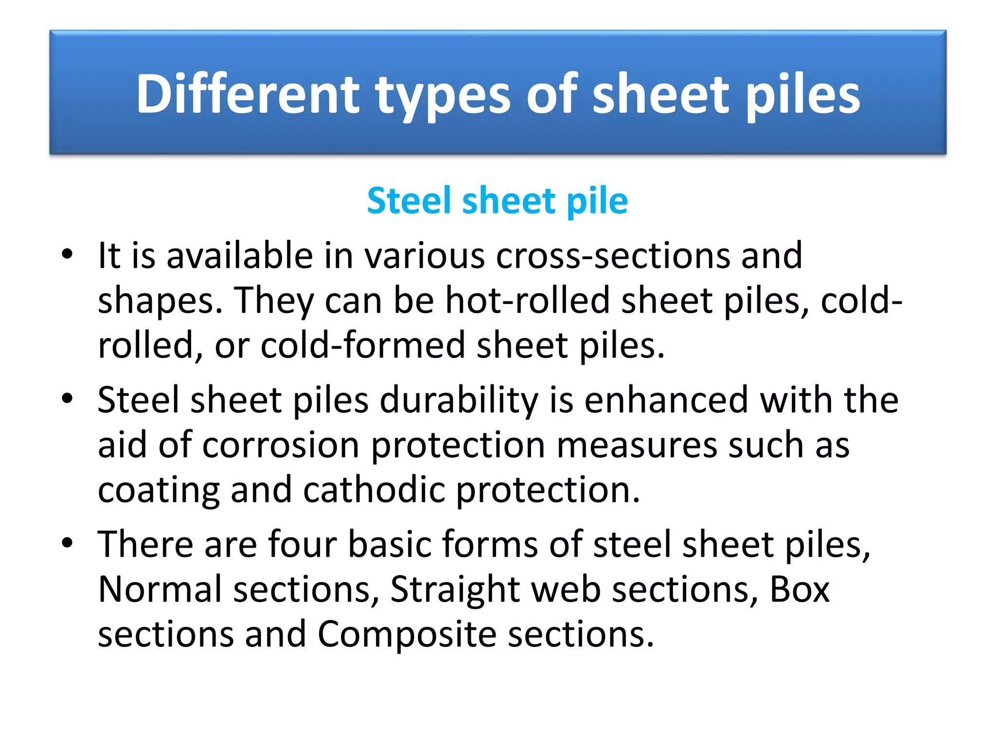 Sheet piles; advantages, types and methods | PPTX