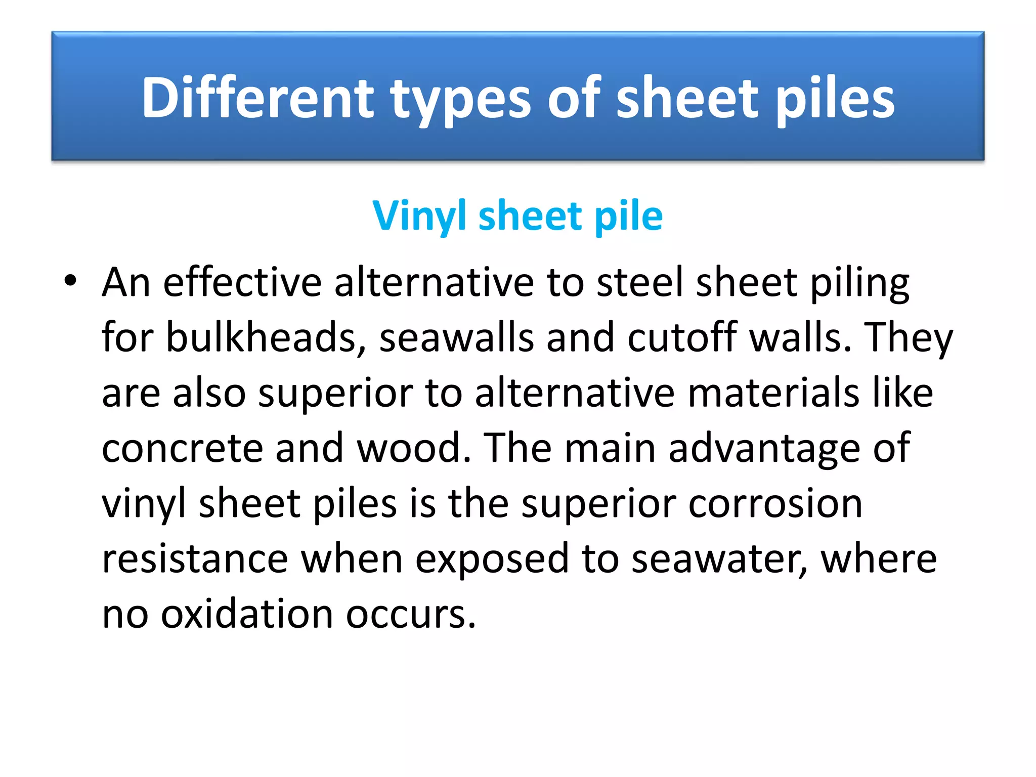 Sheet piles; advantages, types and methods | PPTX