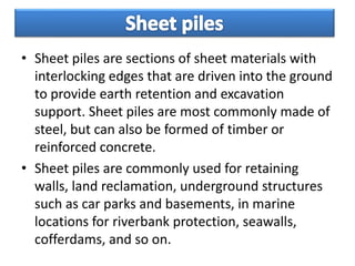 Sheet piles; advantages, types and methods | PPTX