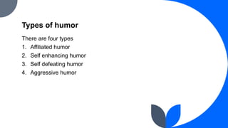 Humor and relation of it with clinical practice | PPTX