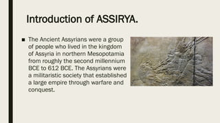 Ancient Assyria fashion history clothing of male and female | PPTX
