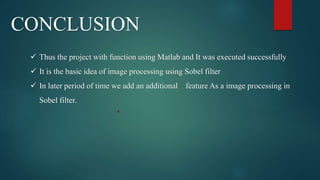 EDGE DETECTION USING SOBEL OPERATOR.pptx