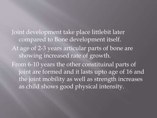 DEVELOPMENT OF THE OSTEOARTICULAR SYSTEM IN CHILDHOOD | PPTX
