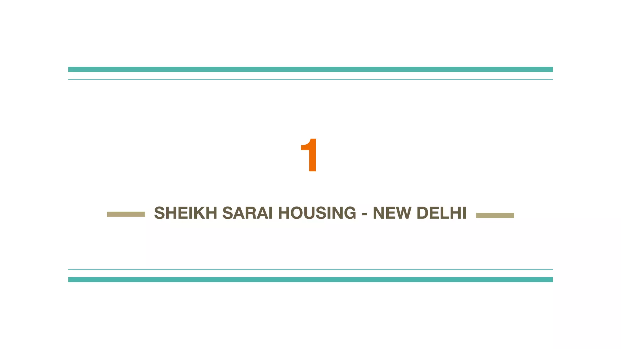 Sheikh Sarai Affordable Group Housing | PDF