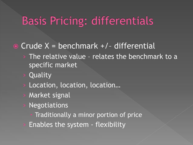 Basis Pricing and Spot Markets: Market governance and crude oil pricing ...