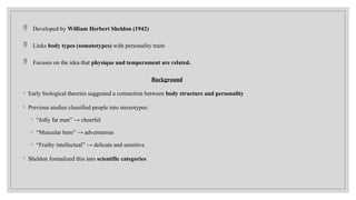 Sheldon theory of personality .pptx