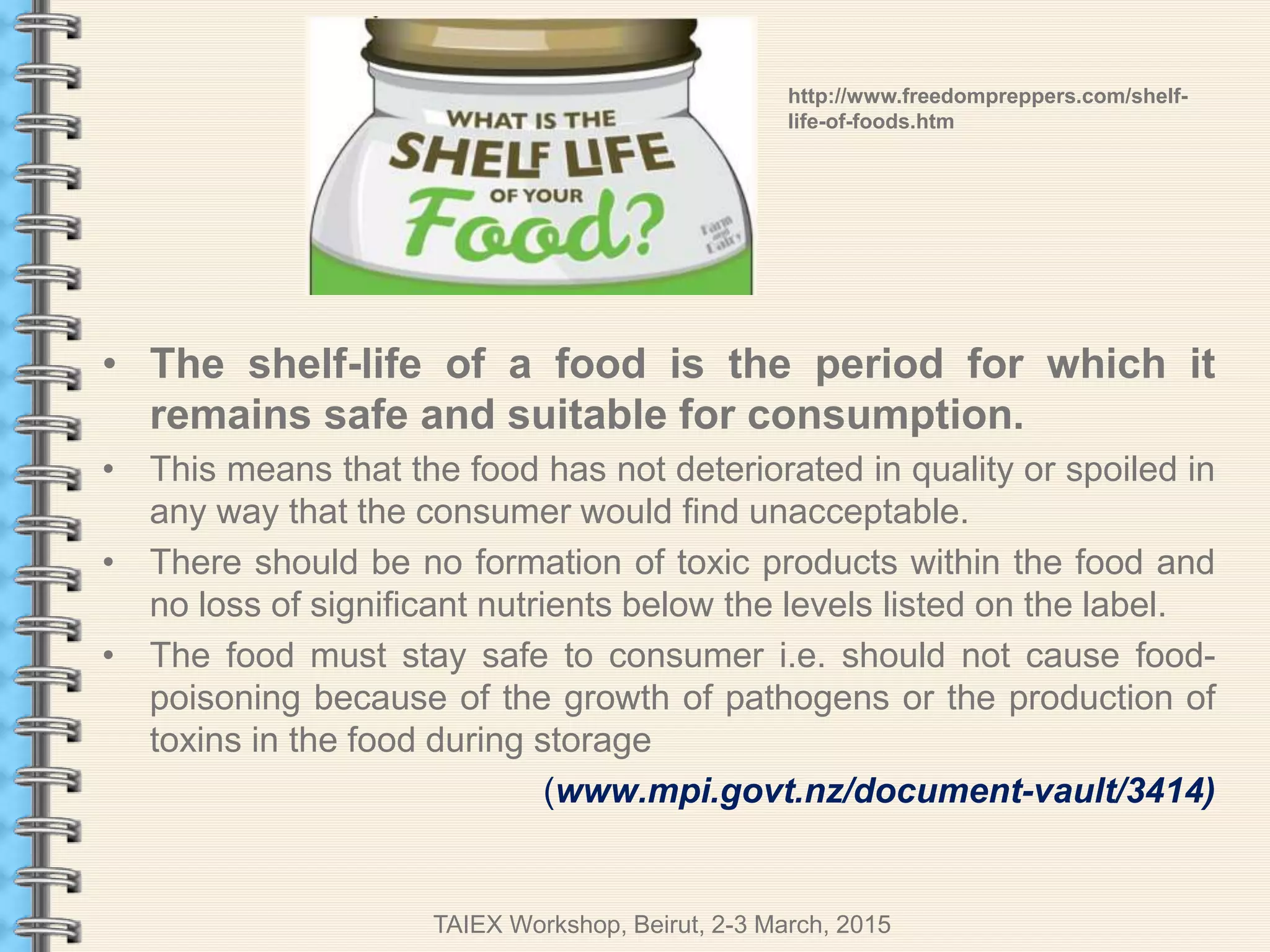 Shelf life and date marking requirements for packaged food | PPTX