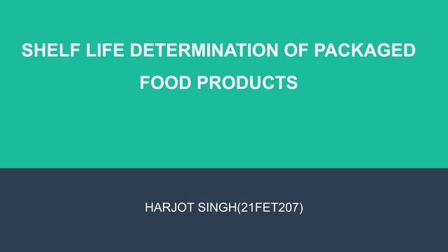 Shelf life determination | PPT