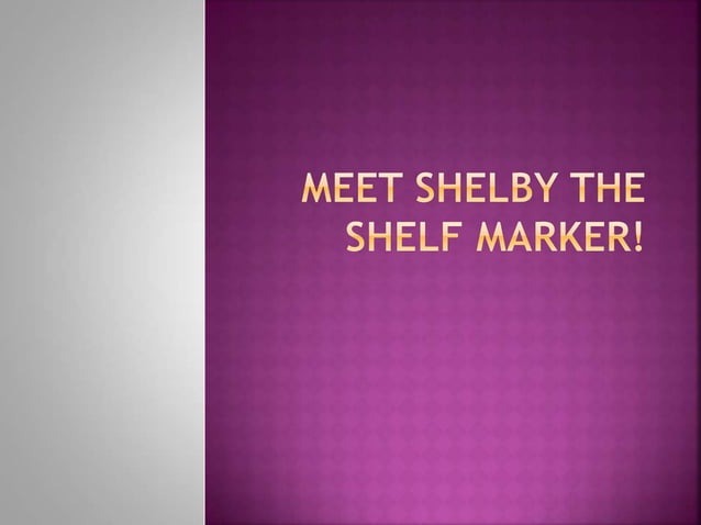 Shelf markers | PPT