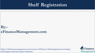 Shelf Registration | PPTX