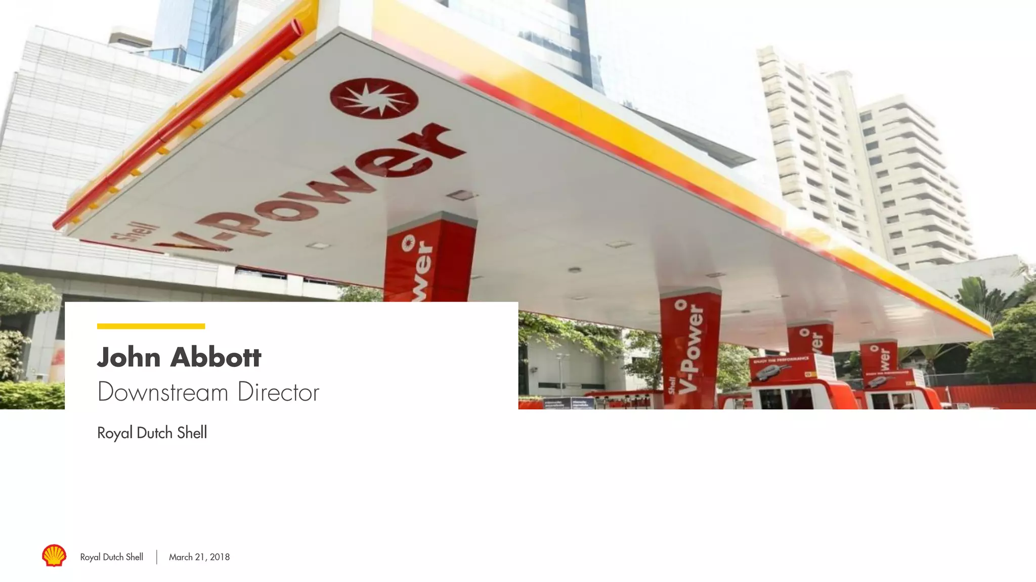 Royal Dutch Shell plc Downstream Open House webcast | PPT