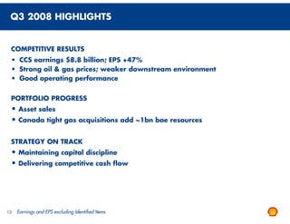 Shell Q3 2008 Presentations | PPT