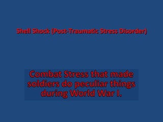 Shell Shock (Post Traumatic Stress Disorder) | PPT
