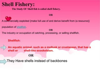 Shell fishery edited , prepared and shared by abdul qahar | PPTX | Fish ...