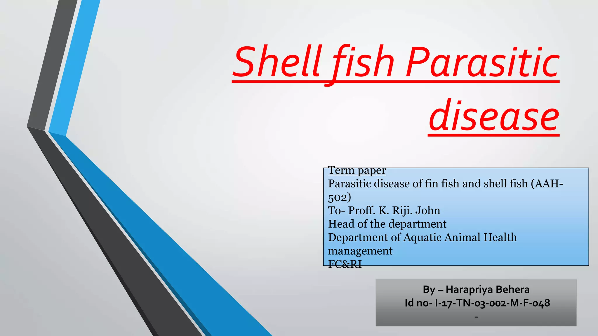 Shell fish parasitic disease | PPTX