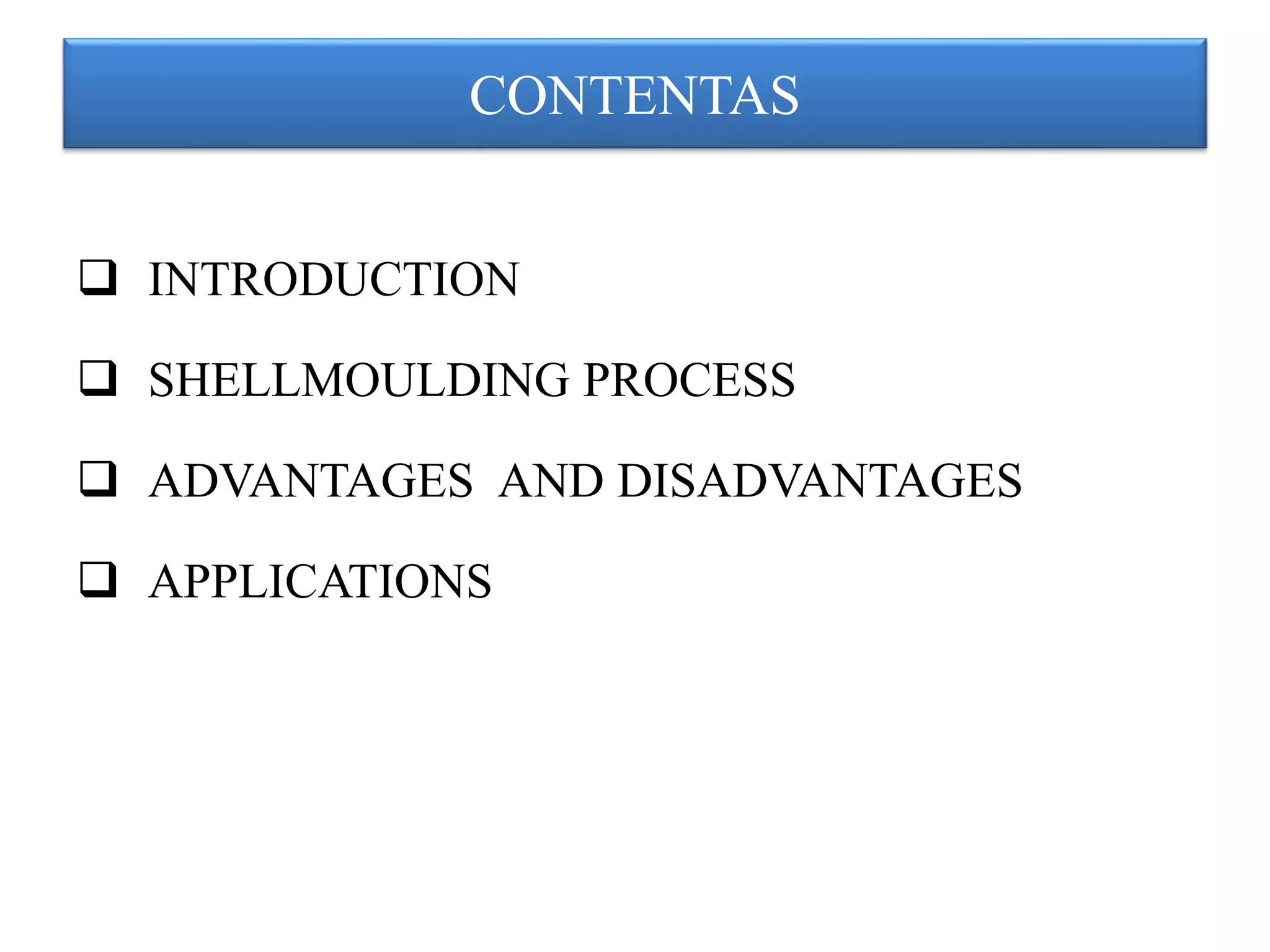 Shell moulding casting technology | PPTX