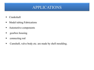 Shell moulding casting technology | PPTX