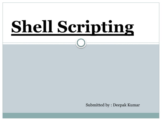 Shell Scripting Pptx Operating Systems Computer Software And