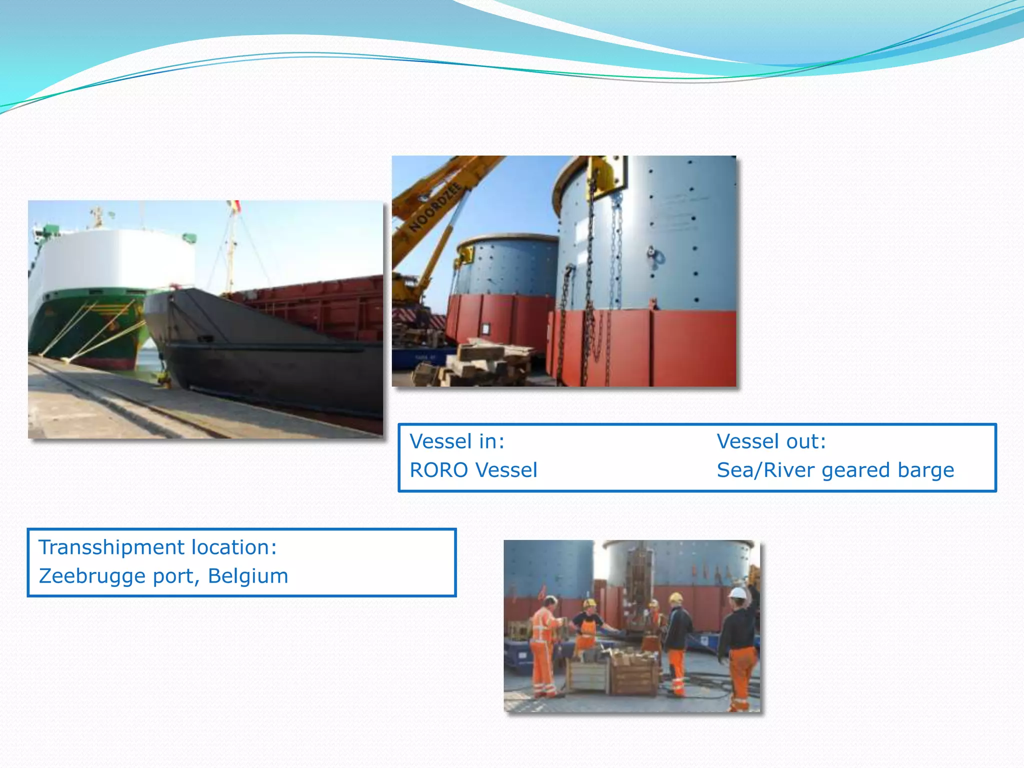 Shell project shipment 2013 part 2 zeebrugge | PPTX