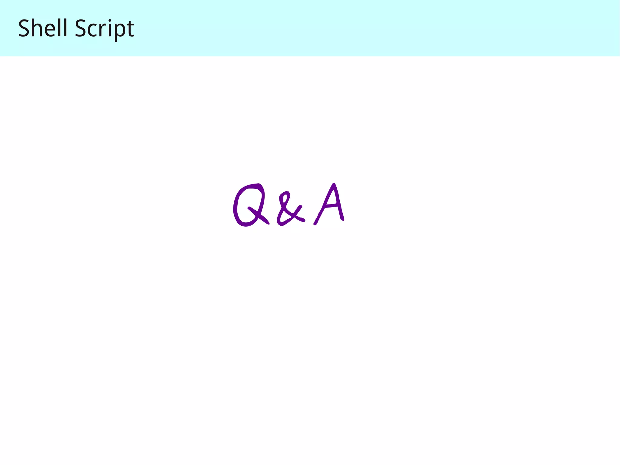 Shell Script Introduction Ppt