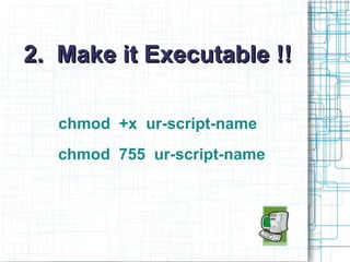 Learn to Write ur first Shell script | PPT