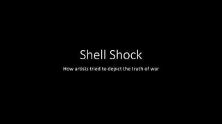 Shell shock | PPT
