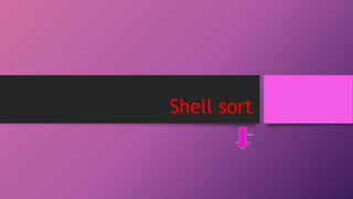 Shell sort by group .pptx kkjskanjkkanank | PPTX