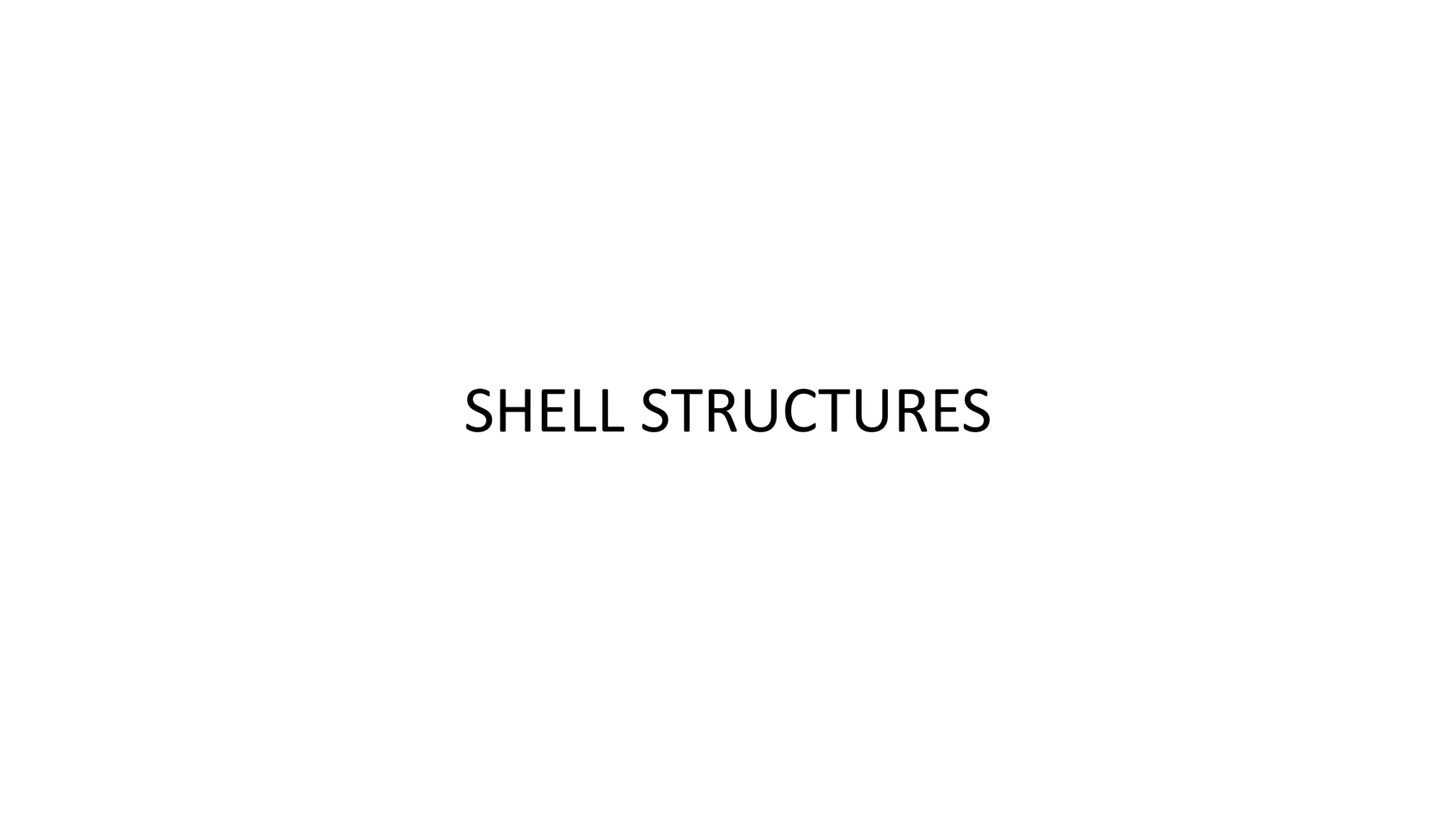 Shell Structure Ppt