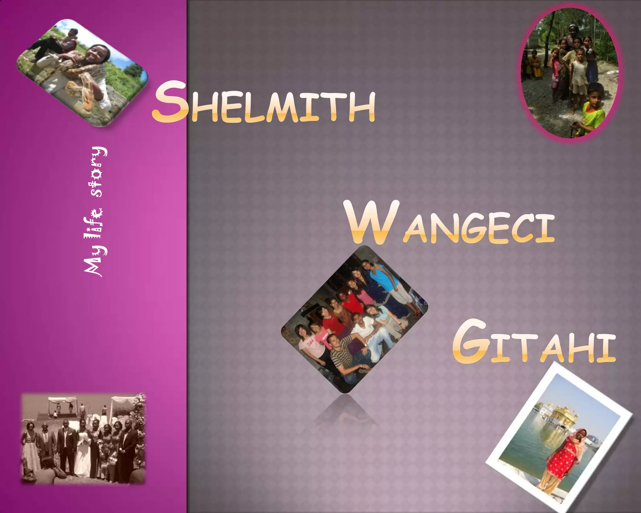 Shelmith wangeci gitahi | PPT