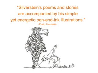 Shel silversteinpresentation | PPTX