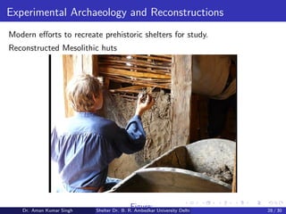 Prehistoric shelter, cliff dwelling, tree shelter | PPT