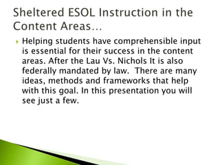 Sheltered esol instruction in the content areas | PPTX