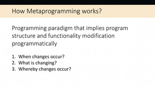 Metaprogramming with JavaScript | PPTX | Web Development | Internet