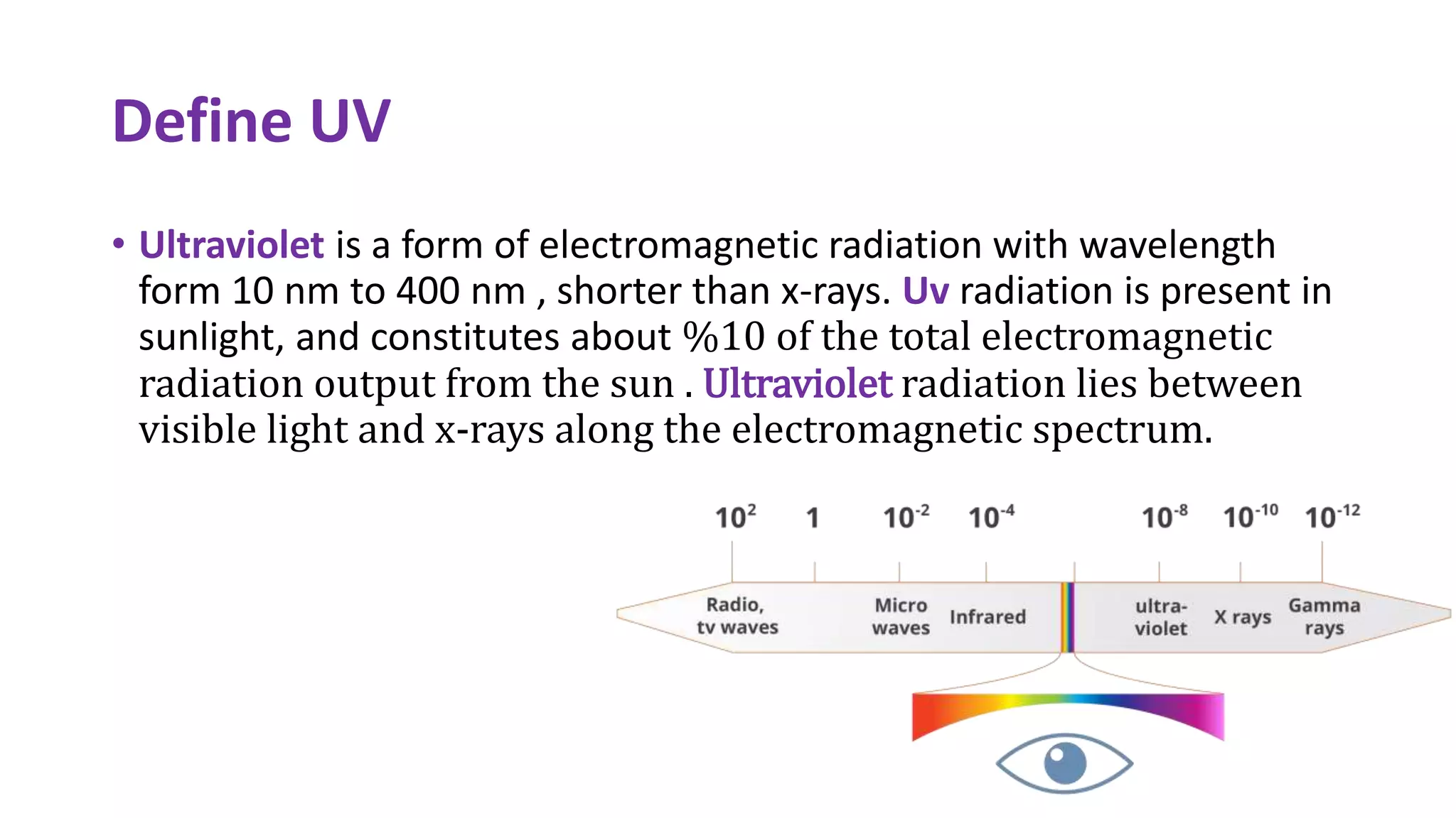 ultraviolet radiation | PPTX