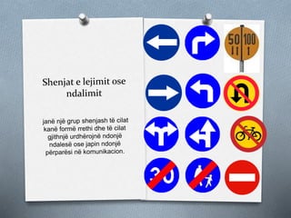 Shenjat rrugore | PPTX