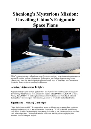 Unveiling China's Enigmatic Space Plane: Shenlong's Mysterious Mission ...