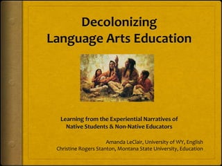 Decolonizing Language Arts Education | PPT
