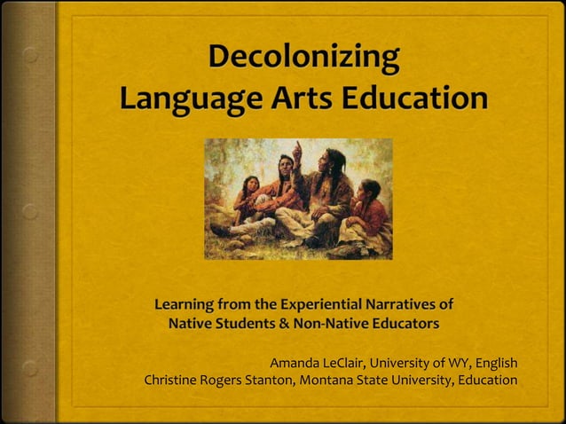 Decolonizing Language Arts Education | PPT
