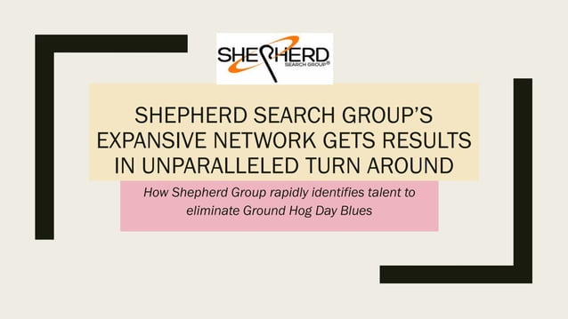 Shepherd search group slide share | PPT