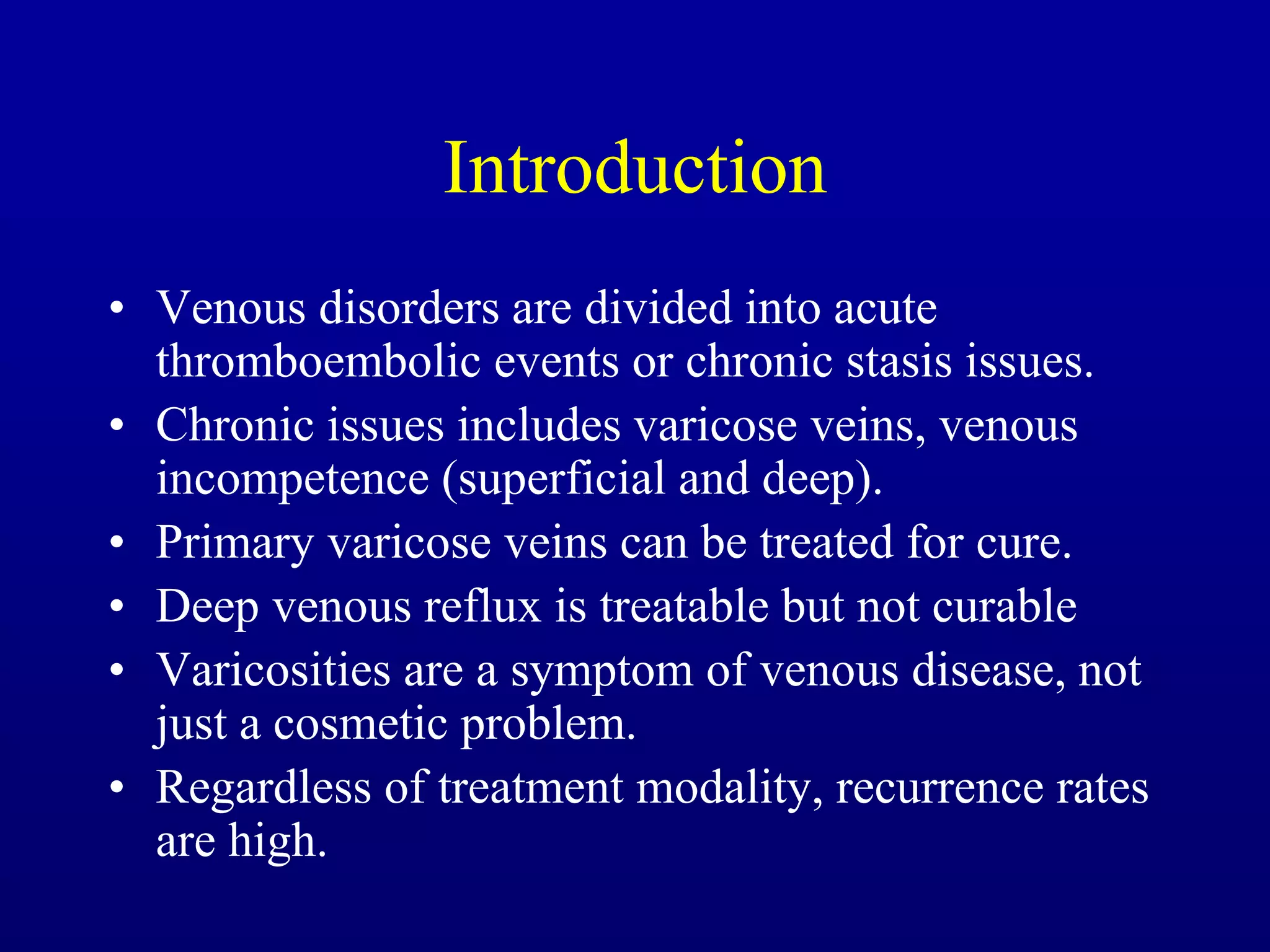 Management of Incompetence in the Axial Veins | PPTX
