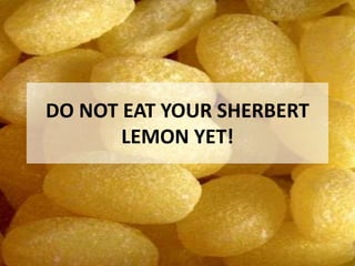 Sherbert Lemon Exercise | PPTX